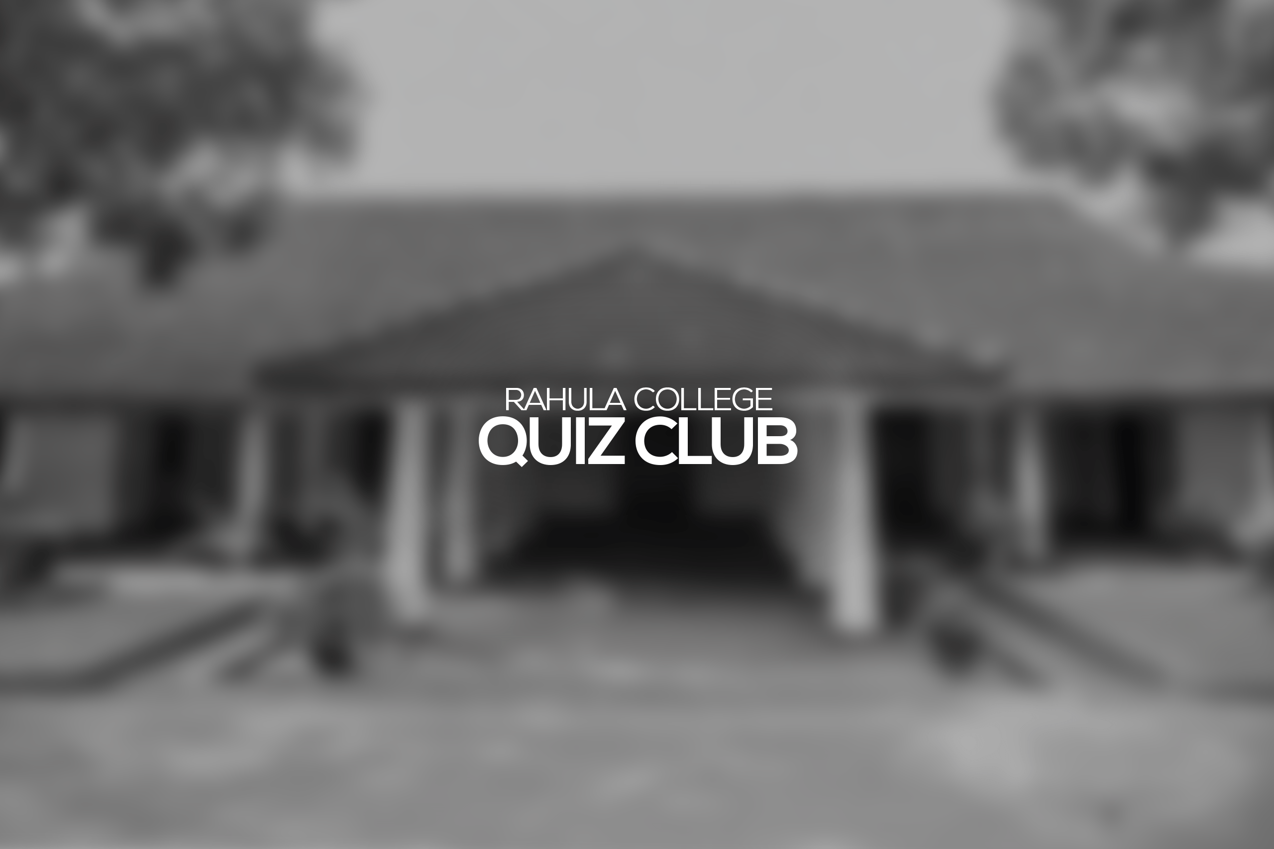 Quiz Club - Rahula College